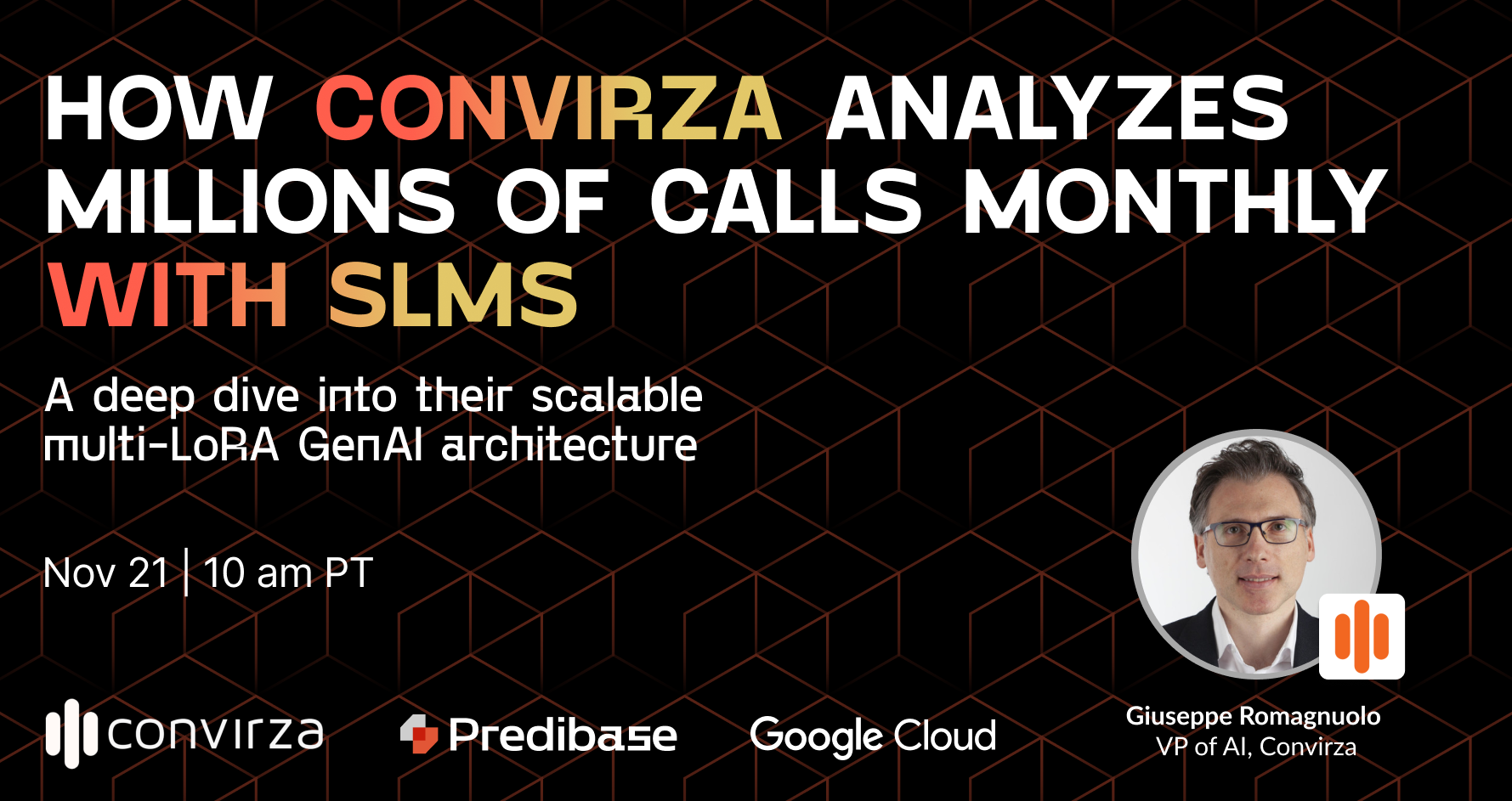 Webinar: How Convirza Analyzes Millions of Calls Monthly with Multi-LoRA Serving and SLMs